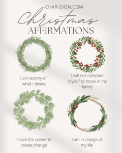 211 Christmas Affirmations To Get You Through The Season