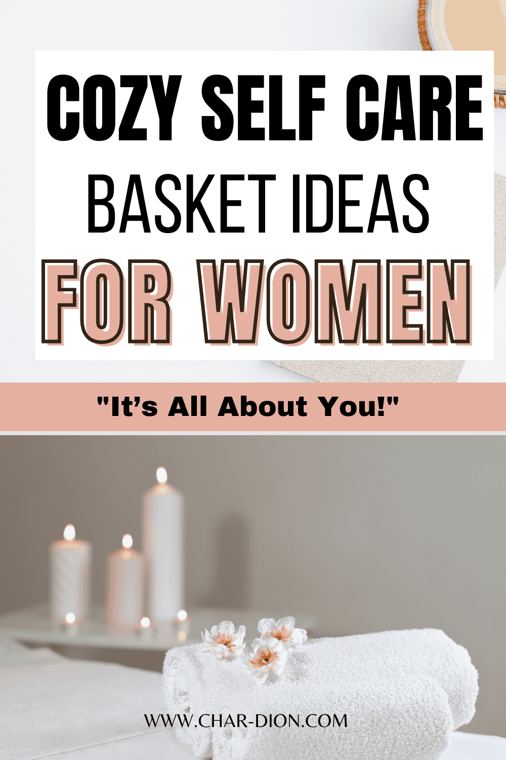 Cozy Self Care Basket Ideas For Women To Relieve Stress Soft Life Mama