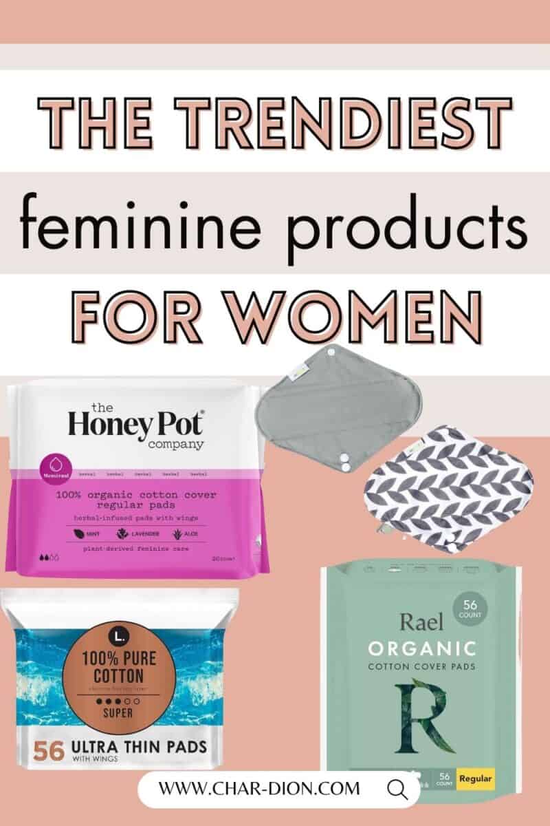 Feminine Products Every Woman Should Have - Soft Life Mama