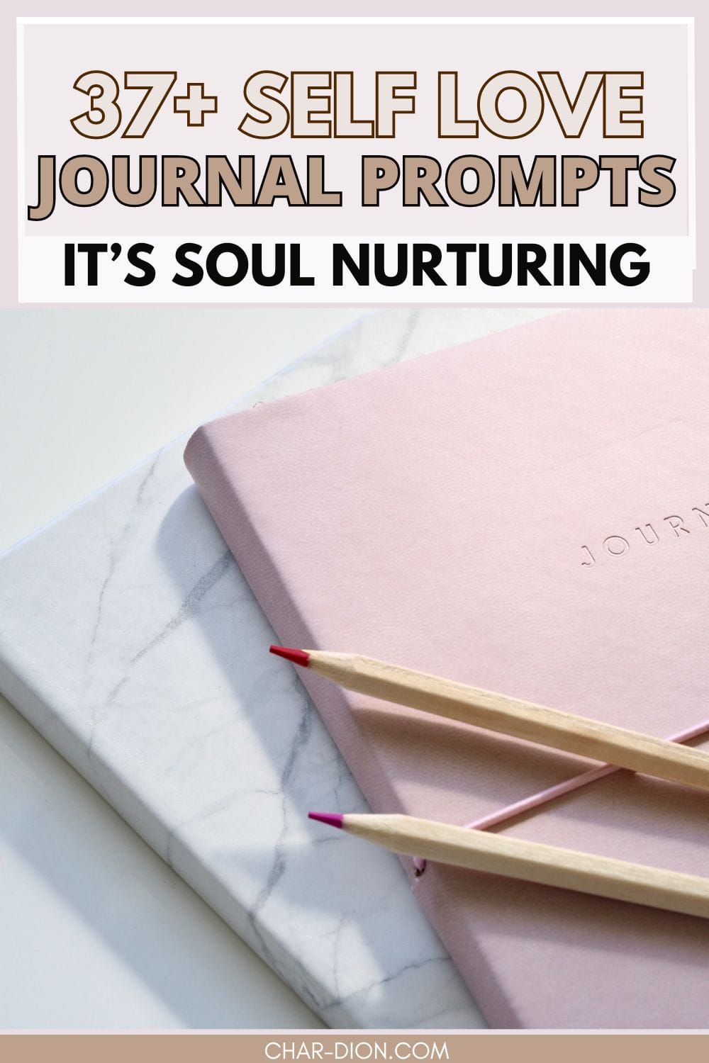 37+ Soul Nurturing Self Love Journal Prompts - Soft Life Mama