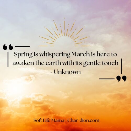 March Positive Quotes to Boost Your Mood - Soft Life Mama
