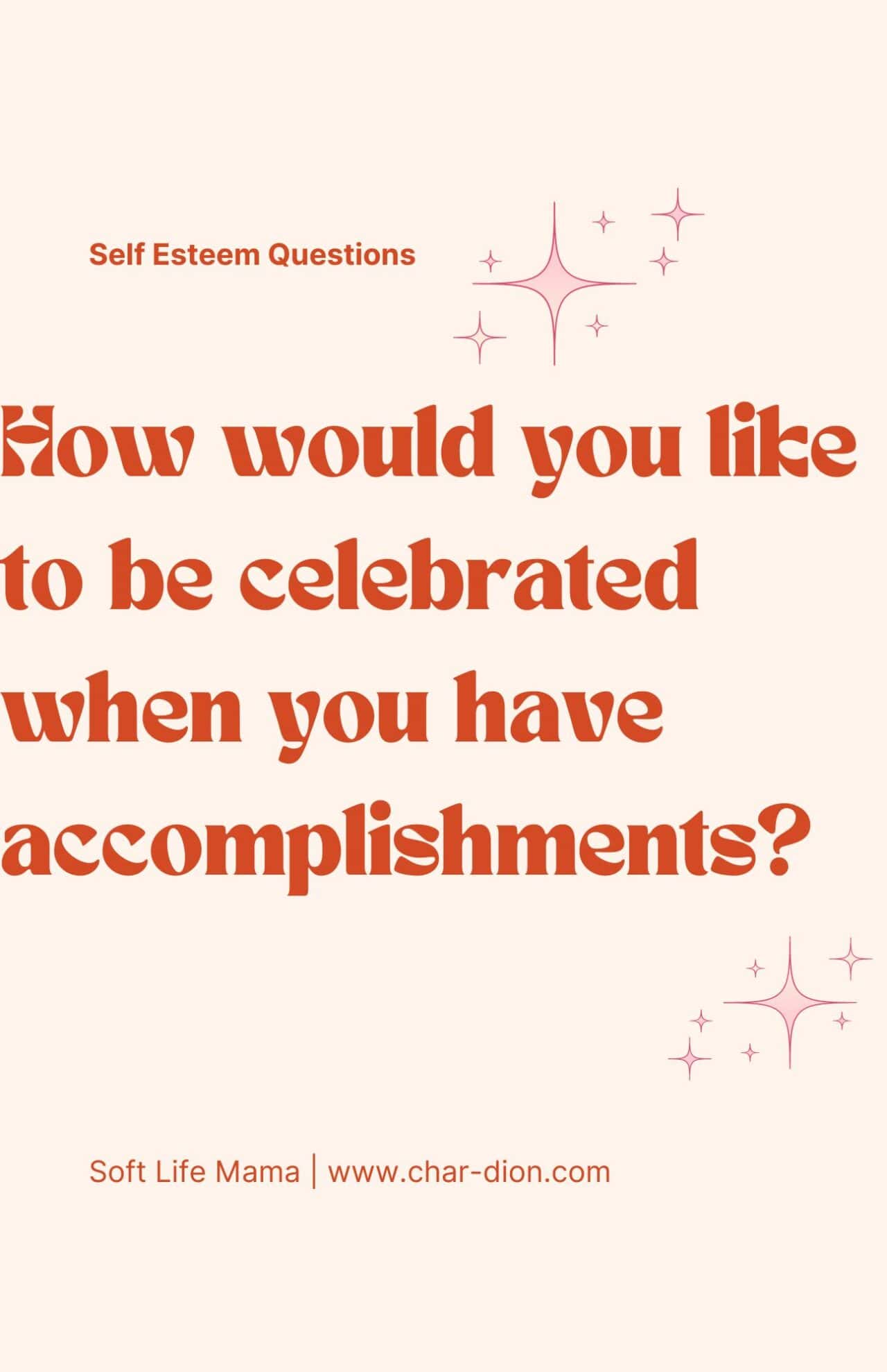 Powerful Self Esteem Questions To Boost Your Confidence - Soft Life Mama