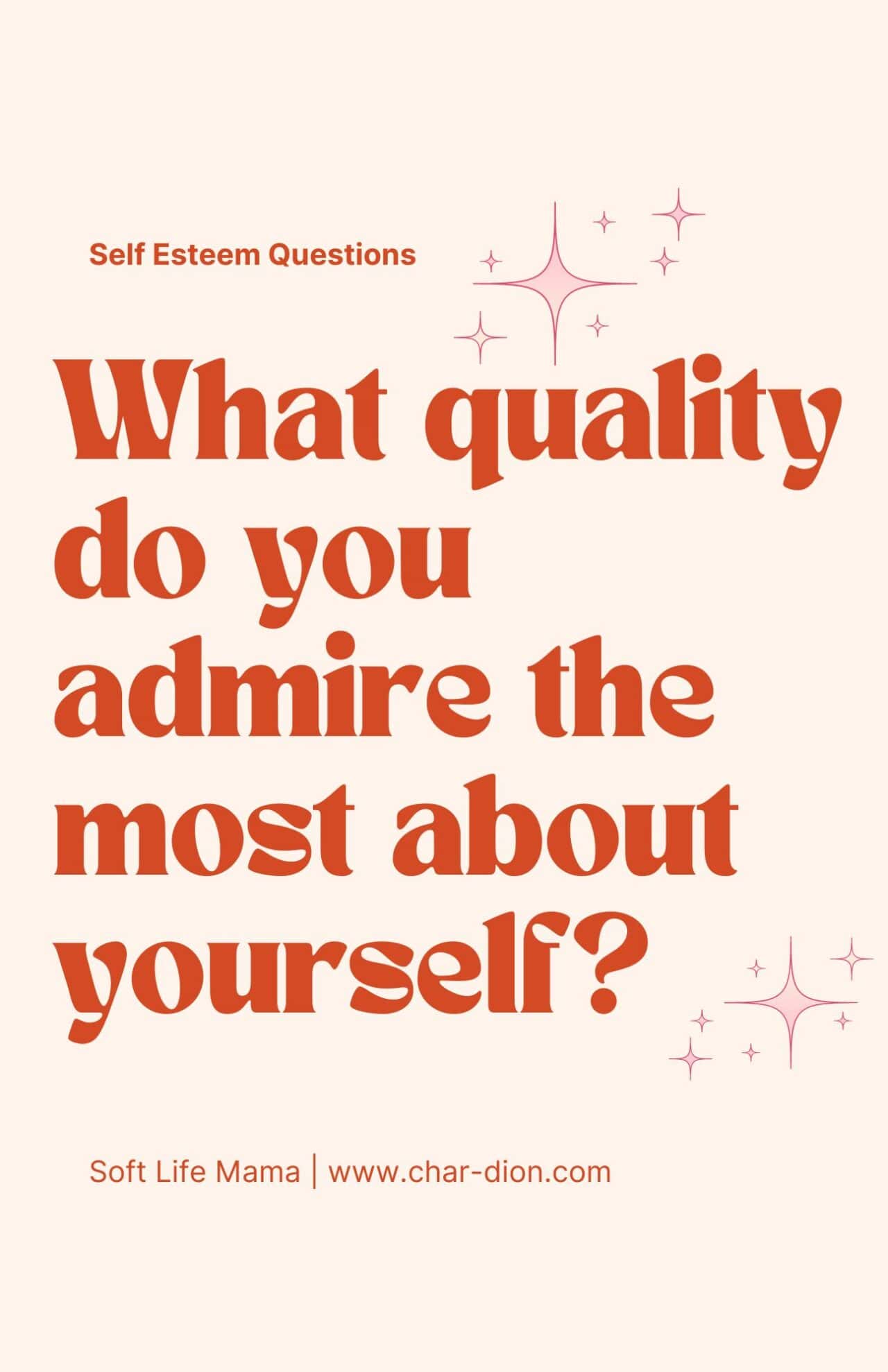 Powerful Self Esteem Questions To Boost Your Confidence - Soft Life Mama