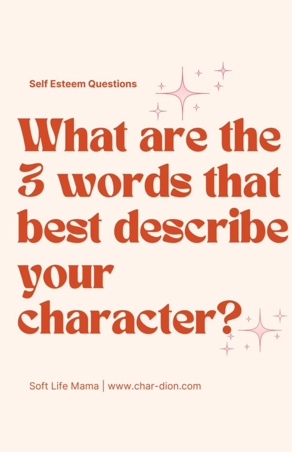 Powerful Self Esteem Questions To Boost Your Confidence - Soft Life Mama