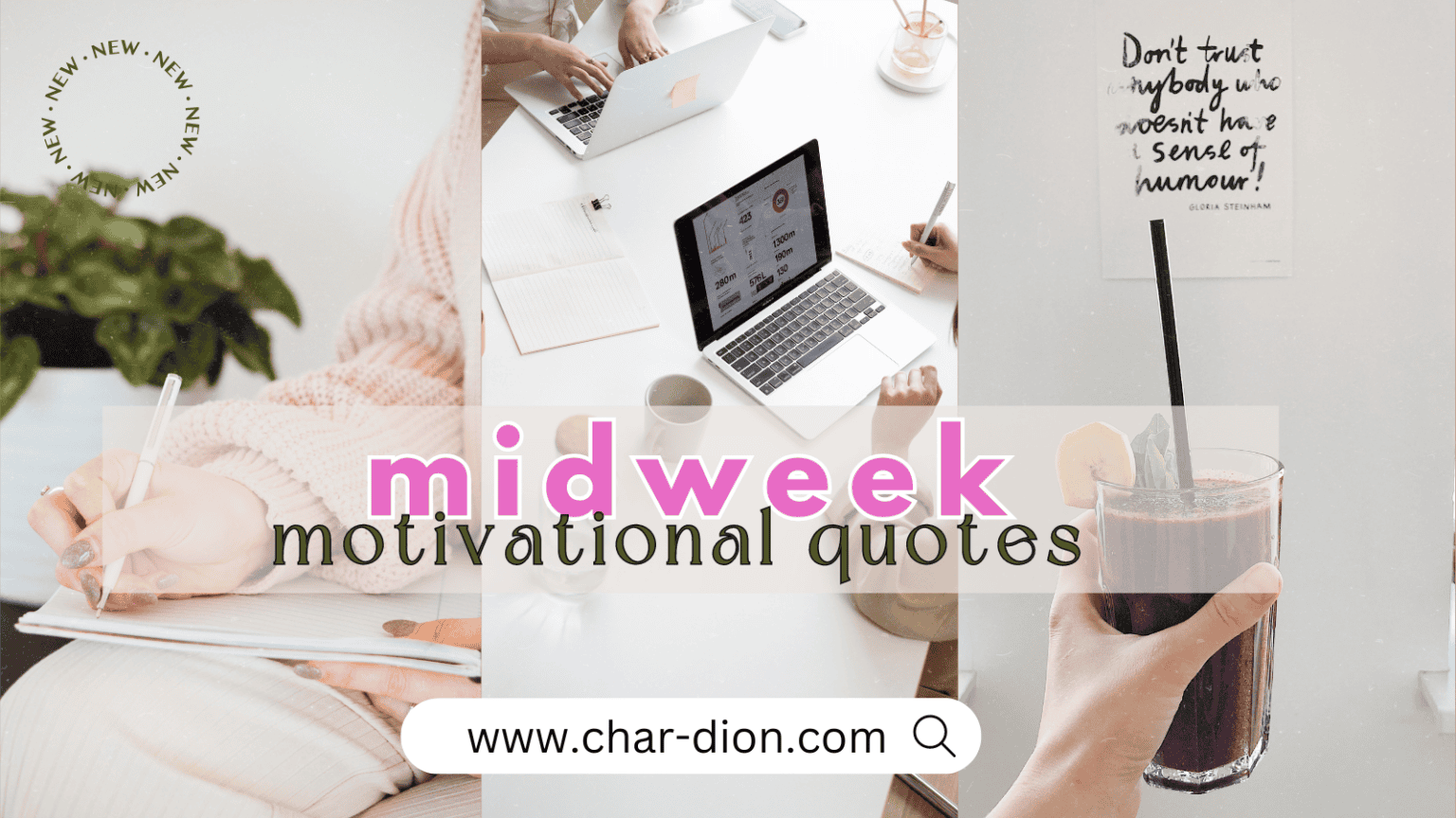 Midweek motivation quotes to upgrade your week - Soft Life Mama